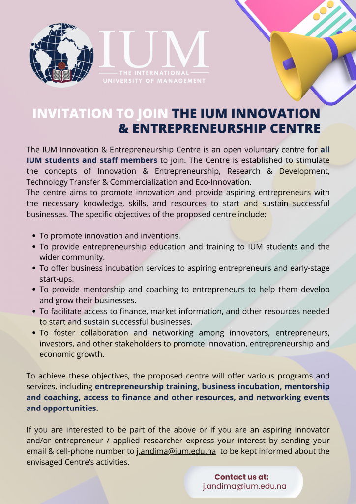Invitation to Join the IUM Innovation & Entrepreneurship centre - The International University ...
